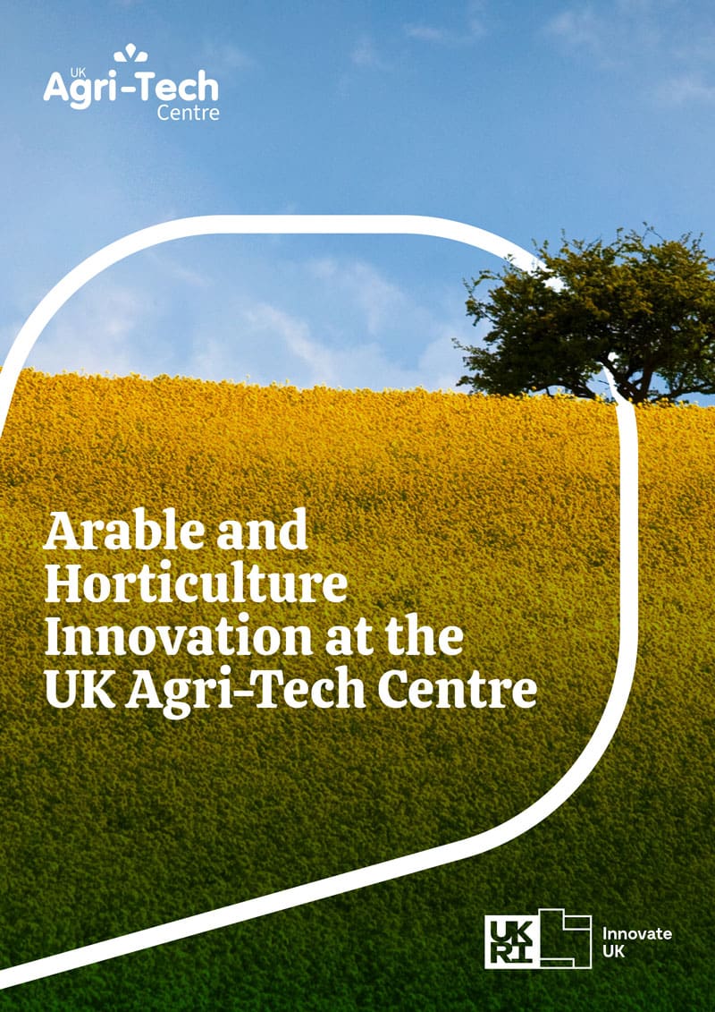 Arable and Horticulture Innovation at the UK Agri-Tech Centre | UK Agri-Tech Centre